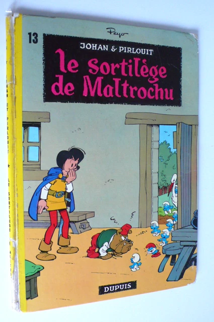 JOHAN ET PIRLOUIT N° 13 Le Sortilège De Maltrochu Peyo Dupuis 1973 État ...