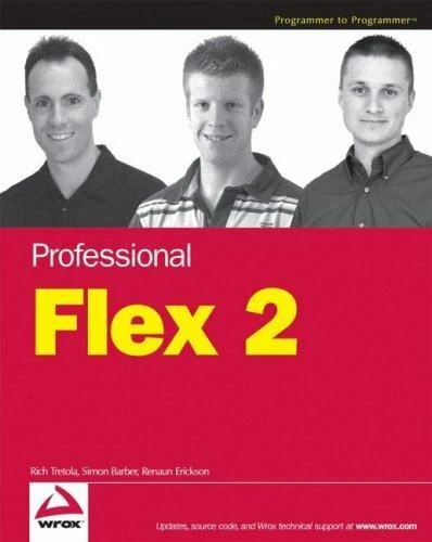PROFESSIONAL ADOBE FLEX 2 [Programmer to Programmer] $11.46 - PicClick