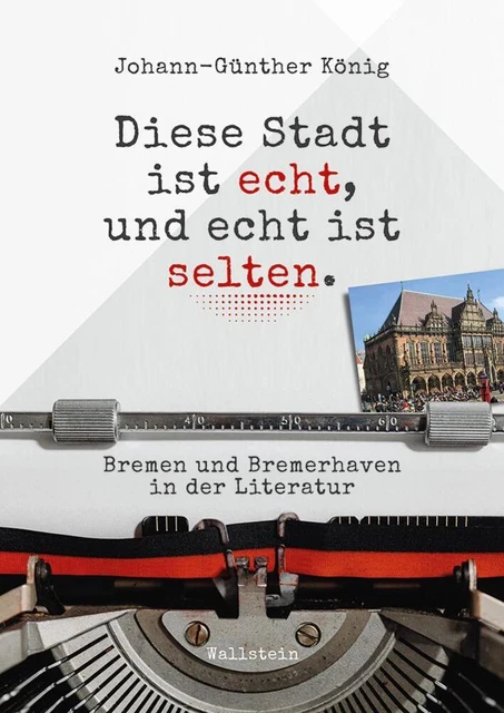 DIESE STADT IST echt, und echt ist selten - Johann König ... DIESE STADT IST echt, und echt ist selten - Johann König ...