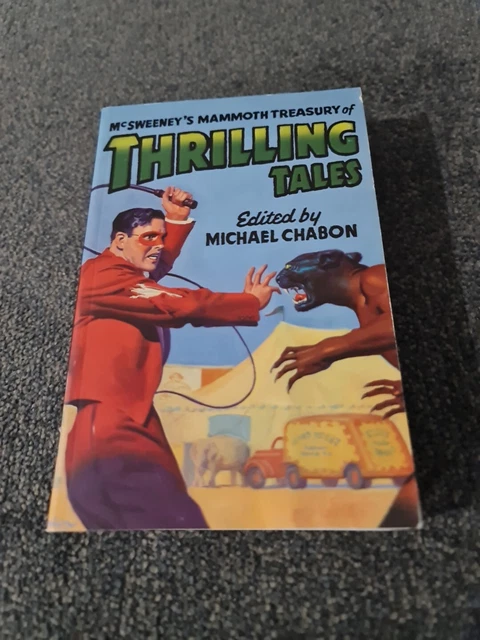 MCSWEENEY'S MAMMOTH TREASURY of Thrilling Tales by Michael Chabon ...