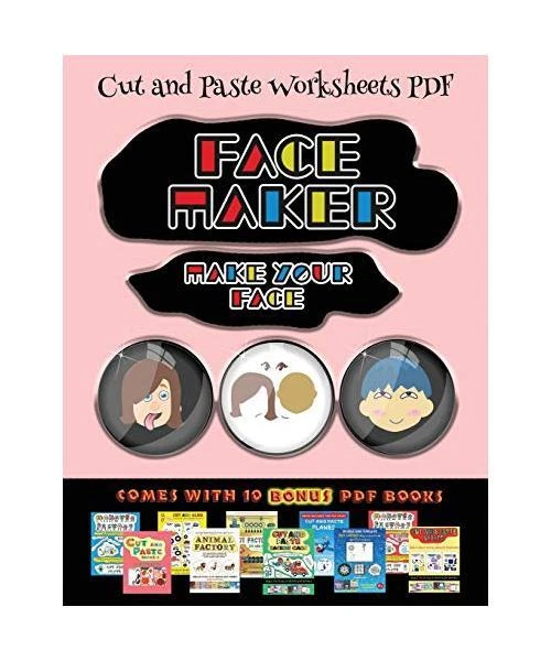 CUT AND PASTE Worksheets PDF (Face Maker - Cut and Paste): This book ...