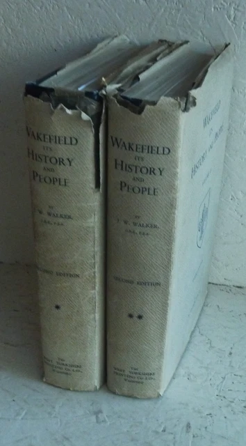 VINTAGE BOOK SET 1939 Wakefield Its History and People Walker H/B ...
