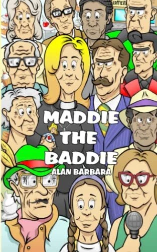 MADDIE THE BADDIE (The Lottie Baxter adventures) By Alan Barbara EUR 11 ...