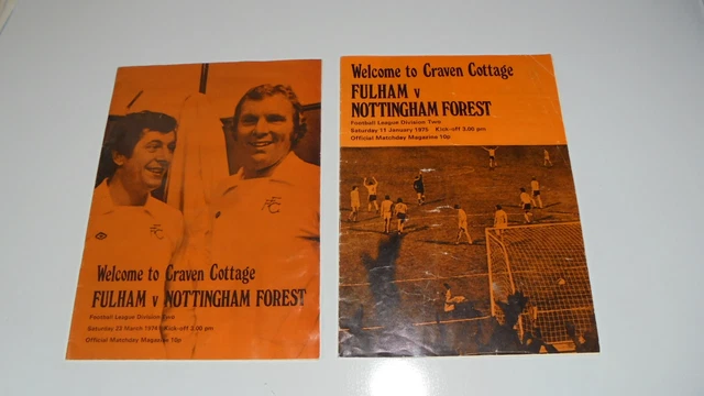 1973-74 & 1974-75 Fulham V Nottingham Forest Football Programmes £0.99 ...