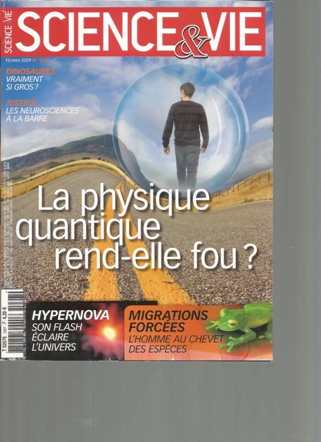 SCIENCE & VIE N°1097 La Physique Quantique Rend-Elle Fou ? / Migrations ...