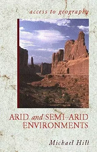 ACCESS TO GEOGRAPHY: Arid and Semi Arid Environments,Michael Hil EUR 3,63 - PicClick IT