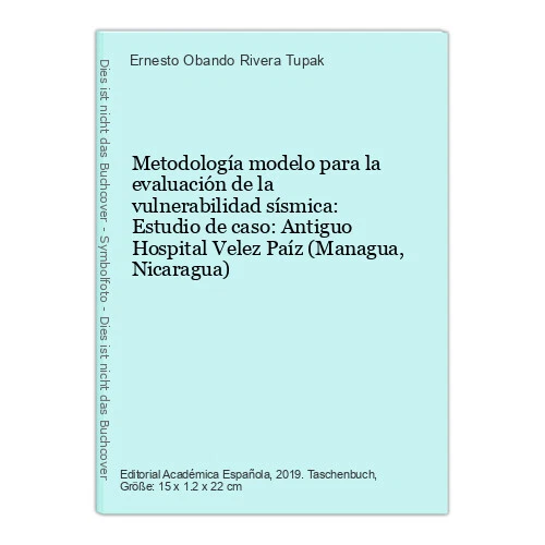 METODOLOGÍA MODELO PARA la evaluación de la vulnerabilidad sísmica: Es 336644291 £48.42 ...