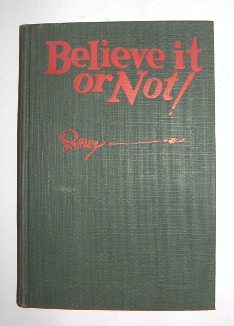 RIPLEY'S &BELIEVE IT or Not" 1929 Signed 1st Edition. Excellent ...