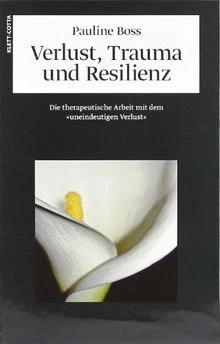 VERLUST, TRAUMA UND Resilienz: Die therapeutische Arb... | Livre | état ...