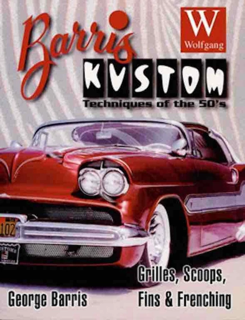 GEORGE BARRIS KUSTOM Techniques of the '50s Grilles,S $50.67 - PicClick AU