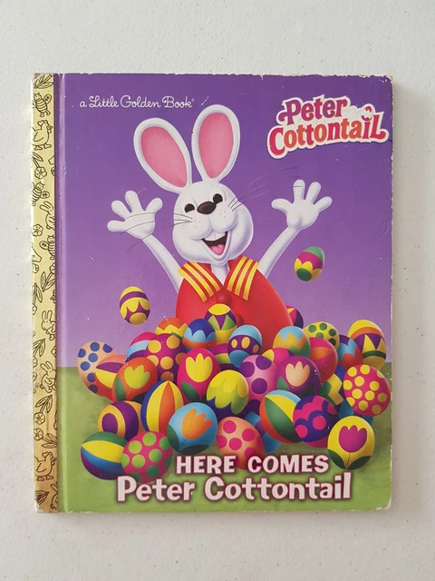 LITTLE GOLDEN BOOK - Peter Cottontail Here Comes Peter Cottontail 2014 ...
