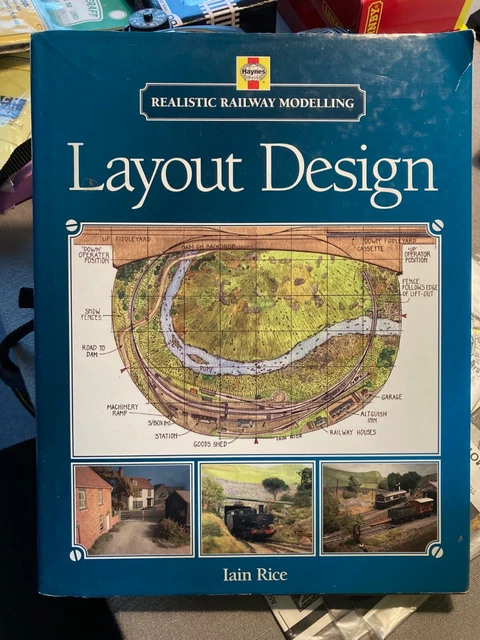 LAYOUT DESIGN. REALISTIC Railway Modelling. Iain Rice. Haynes. £10.00 ...