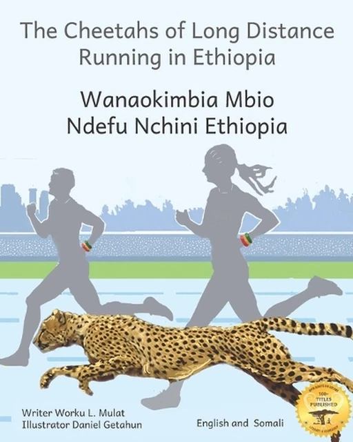 THE CHEETAHS OF Long Distance Running: Legendary Ethiopian Athletes in ...