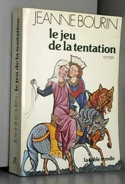 LE JEU DE La Tentation., Jeanne. Bourin EUR 5,43 - PicClick FR