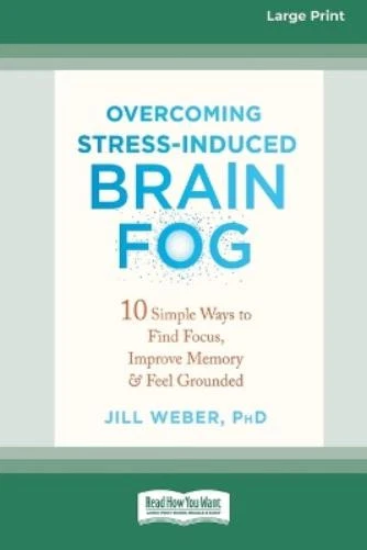 JILL WEBER PHD Tantor Audio Daniela Acitelli Overcoming Stress-Induced ...