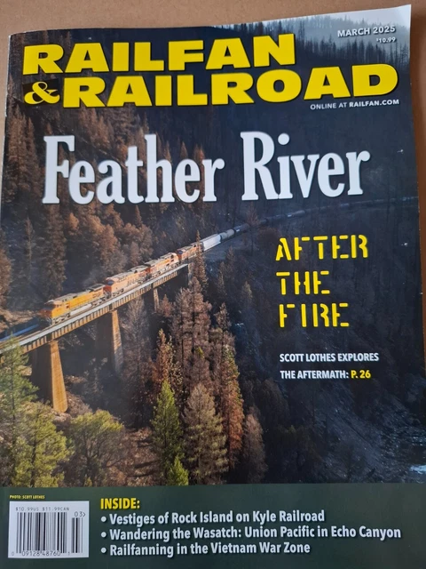 RAILFAN & RAILROAD Magazine March 2025 - Feather River After The Fire £2.80 - PicClick UK