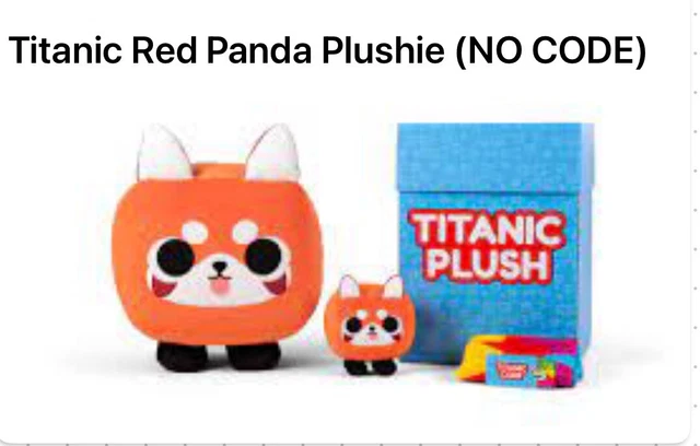 PET SIMULATOR 99~ TITANIC Red Panda! ~ Big Games Plush Only- (NO CODE ...