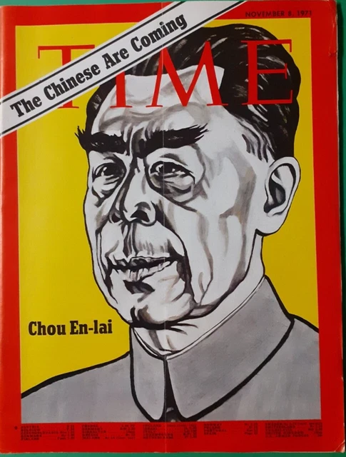 CHINA TIME MAGAZINE 1971 Novembre 8 The Chinese Are Coming Chou Enlai ...