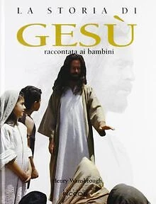 LA STORIA DI Gesù raccontata ai bambini de Wansbrough, Henry | Livre ...
