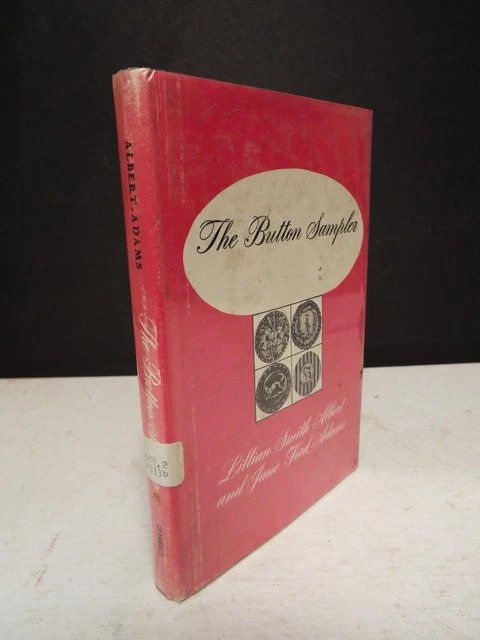 THE BUTTON SAMPLER par Lillian Smith Albert et Jane Ford Adams - 1951 EUR 13,14 - PicClick FR