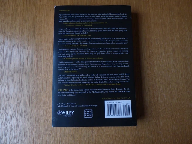 THE GLOBAL CLASS War: How America's Bipartisan Elite Lost Our Future ...