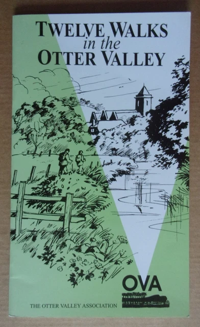 TWELVE WALKS IN the Otter Valley. Walks Near River Otter. Around ...