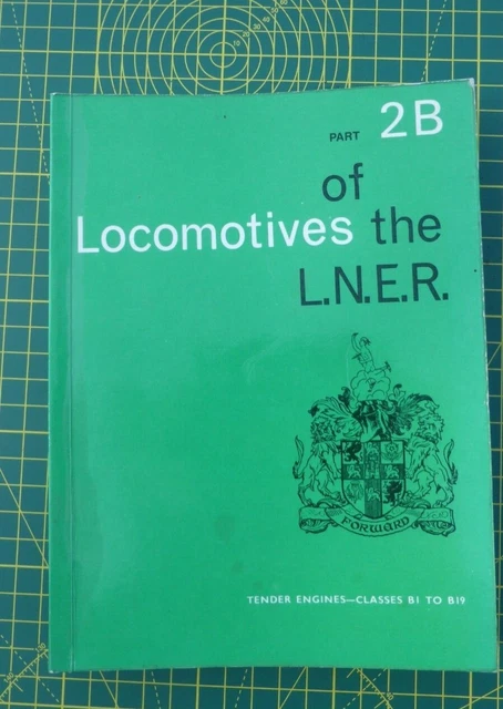 LOCOMOTIVES OF THE L.N.E.R. Part 2B : Tender E..., RCTS £6.99 - PicClick UK