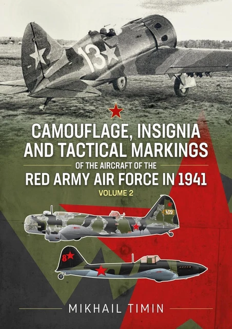 CAMOUFLAGE, INSIGNIA AND Tactical Markings of the Aircraft of the Red ...