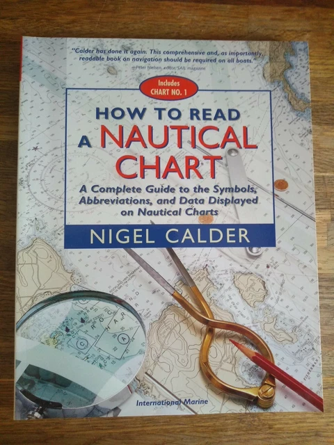 HOW TO READ a Nautical Chart by Nigel Calder Paperback, 2003 £5.95 ...
