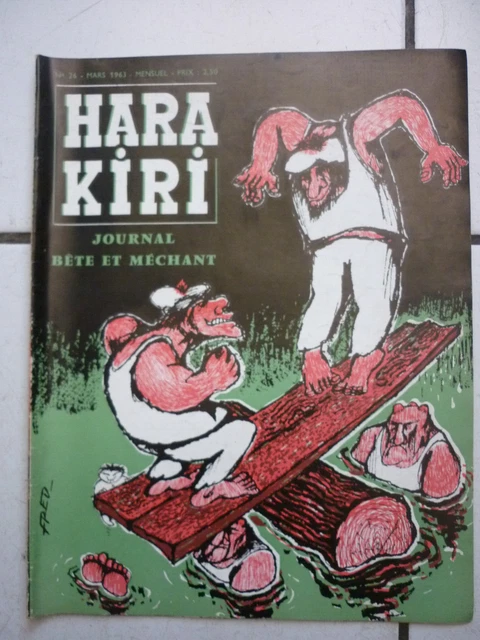 HARA KIRI - Journal bête et méchant n° 26 / MARS 1963 / COUV FRED EUR 30,00 - PicClick FR