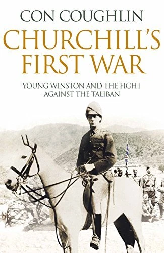 CHURCHILL'S FIRST WAR: Young Winston a..., Con Coughlin EUR 6,79 ...