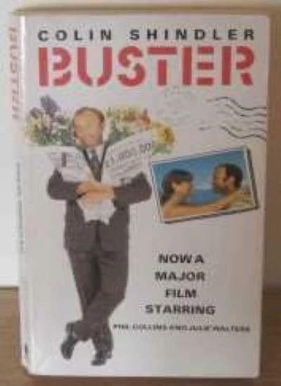BUSTER: A NOVEL Based On His Own Original Screenplay-Colin Shindler EUR ...