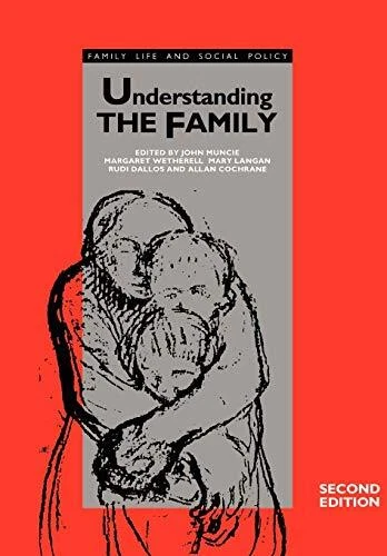 UNDERSTANDING THE FAMILY by Mary Langan, Margaret Wetherell, Rudi ...