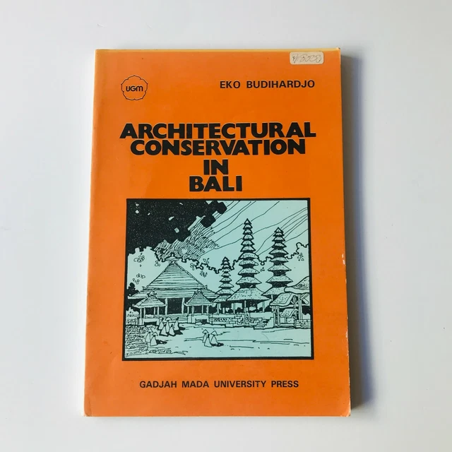 ARCHITECTURAL CONSERVATION IN Bali by Eko Budihardjo 1986 Paperback ...
