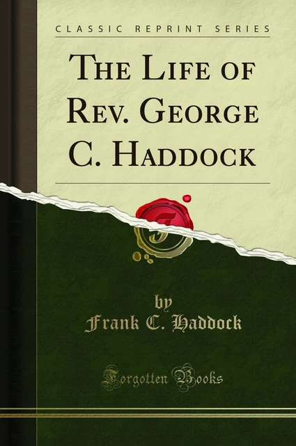 LA VIE DU Rév. George C. Haddock (réimpression classique) EUR 21,63 ...