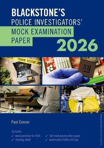 PAUL CONNOR BLACKSTONE'S Police Investigators' Mock Exam 2026 ...