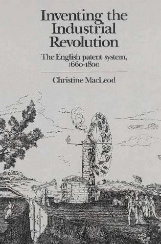 CHRISTINE MACLEOD INVENTING the Industrial Revolution (Poche) EUR 54,76 ...