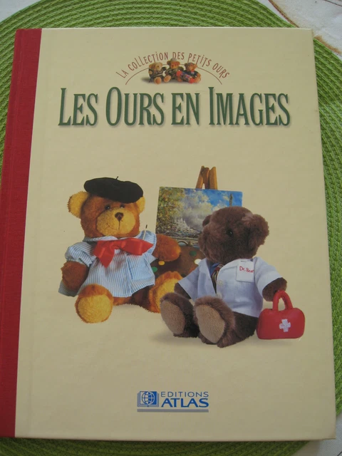 LIVRE LES OURS En Images La Collection Des Petits Ours Teddy Bear ...