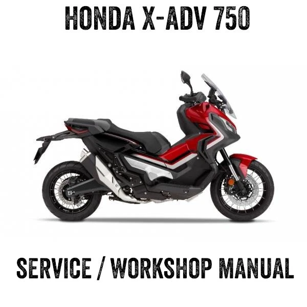 2021-2024 HONDA X-ADV XADV 750 ADV750 Repair Workshop Service Manual ...