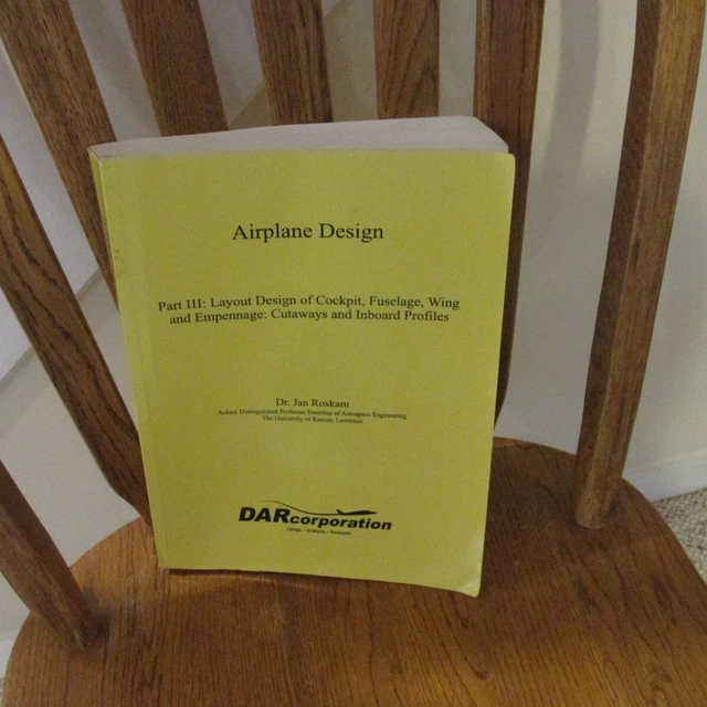 AIRPLANE DESIGN PART III: Layout Design of Cockpit, Fuselage, Wing and ...