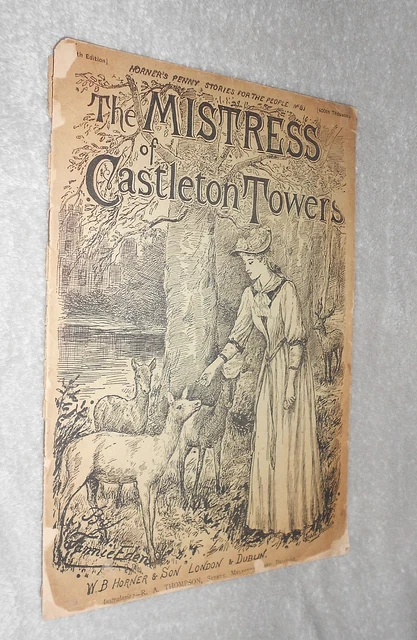 MISTRESS OF CASTLETON TOWERS. circa 1890. HORNER'S PENNY STORIES ...