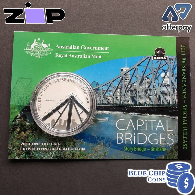 2011 $1 UNC Capital Bridges Story Bridge - Brisbane Silver Frosted Coin ...