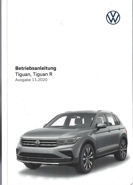 VW TIGUAN TIGUAN R operating instructions 2020 2021 operating ...