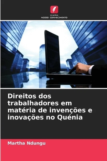 DIREITOS DUE LAVORATORI em matria di invenes e inovaes no Qunia di ...