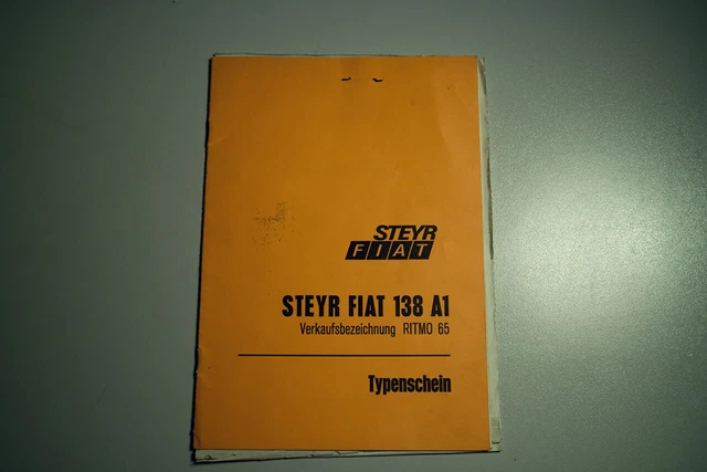 STEYR FIAT 138 A1 Ritmo 65 Typenschein von 1978 für Sammler TS EUR 80 ...