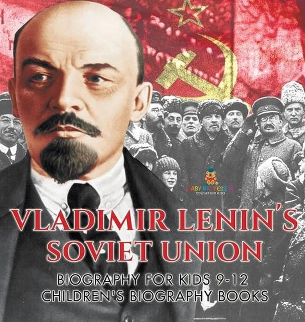VLADIMIR LENIN'S SOVIET Union - Biography for Kids 9-12 Children's ...