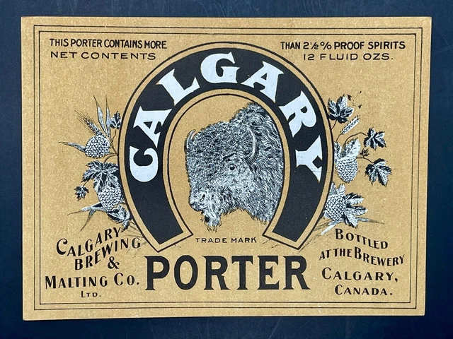 VINTAGE 1920’S CALGARY PORTER Beer Label Brewing & Malting ALBERTA ...
