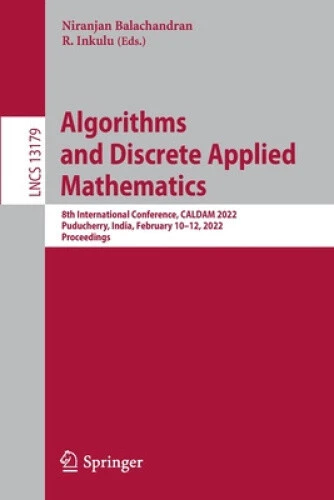 ALGORITHMS AND DISCRETE Applied Mathematics: 8th International ...
