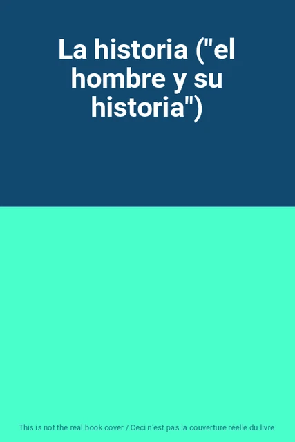 LA HISTORIA (&EL hombre y su historia") EUR 9,89 - PicClick IT