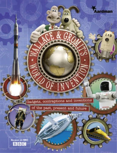WALLACE AND GROMIT - Wallace and Gromit's World of Invention, VARIOUS ...